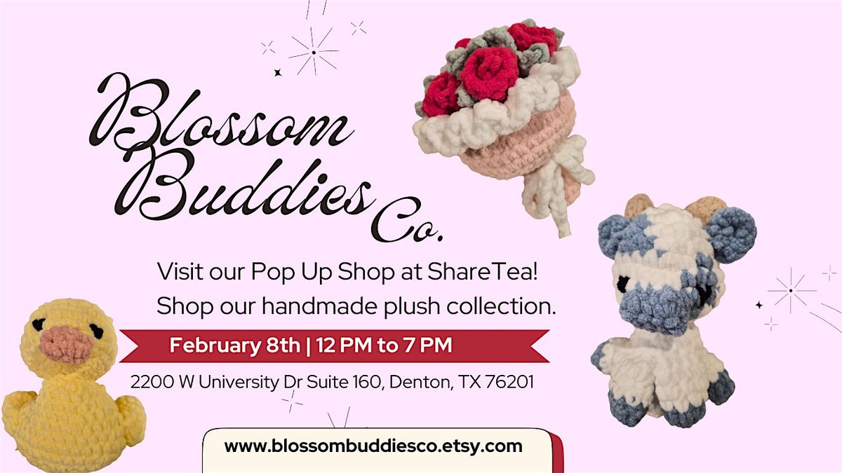 Blossom Buddies Co Pop-Up! Handmade Crochet Gifts at ShareTea Denton ...