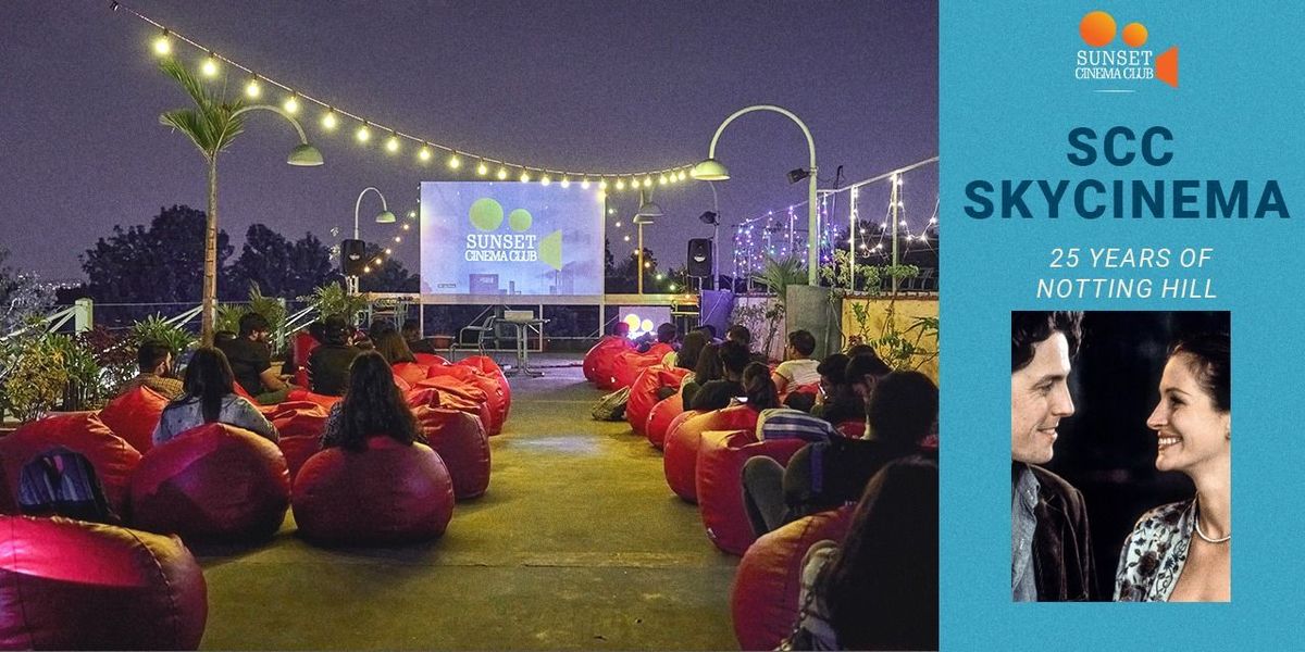 SCC SkyCinema - 25 Years of Notting Hill, Mindspace Social, level ...