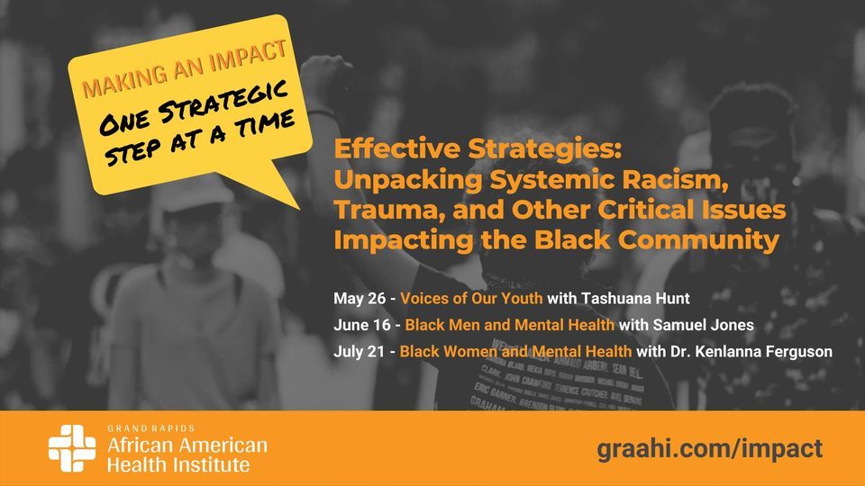Making an Impact: Unpacking Systemic Racism, Trauma, Critical Issues ...