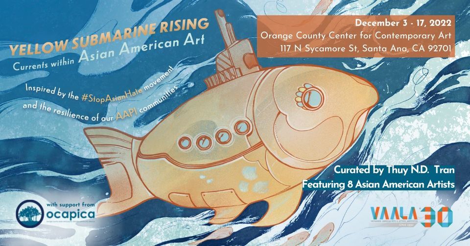 VAALA presents Yellow Submarine Rising: Currents within Asian American ...