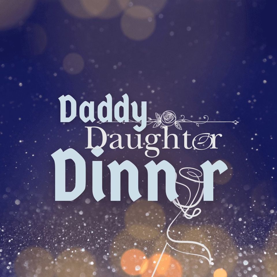 Daddy-Daughter Dinner Date at the Village, Ancient Lore Village, Seymour, 23 February 2024