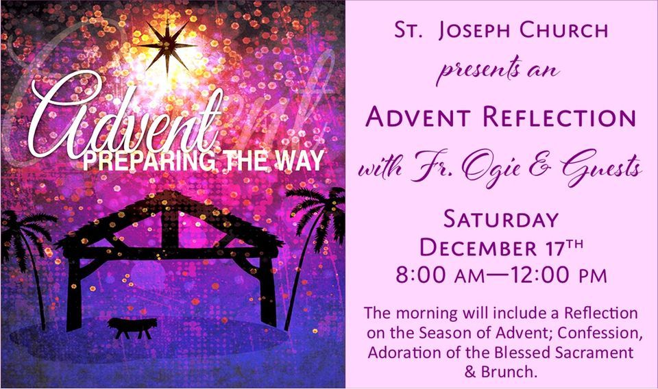 St. Josephs 2022 Advent Reflection with Confession and Adoration of the ...