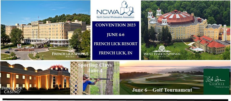 NCWA 2023 Annual Convention, French Lick Resort, 4 June to 6 June