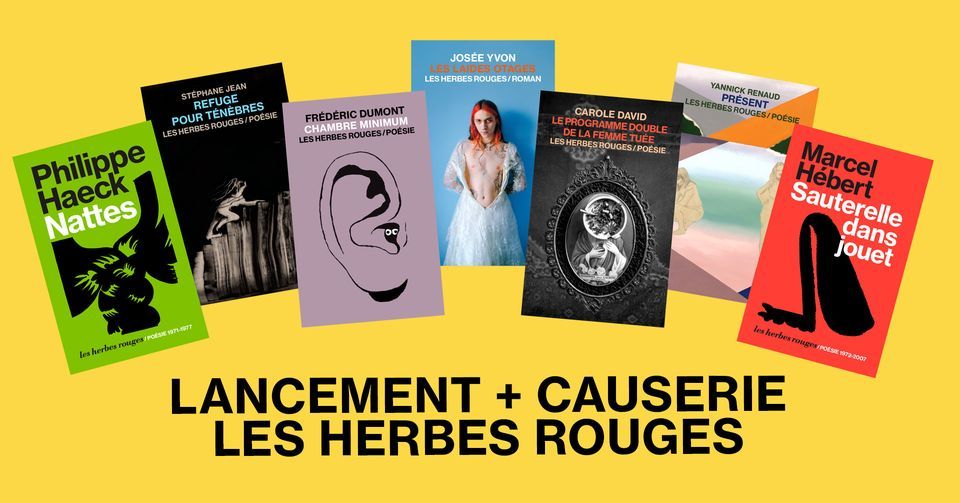Les Herbes rouges lancent et causent!, Librairie Le Port de tête ...