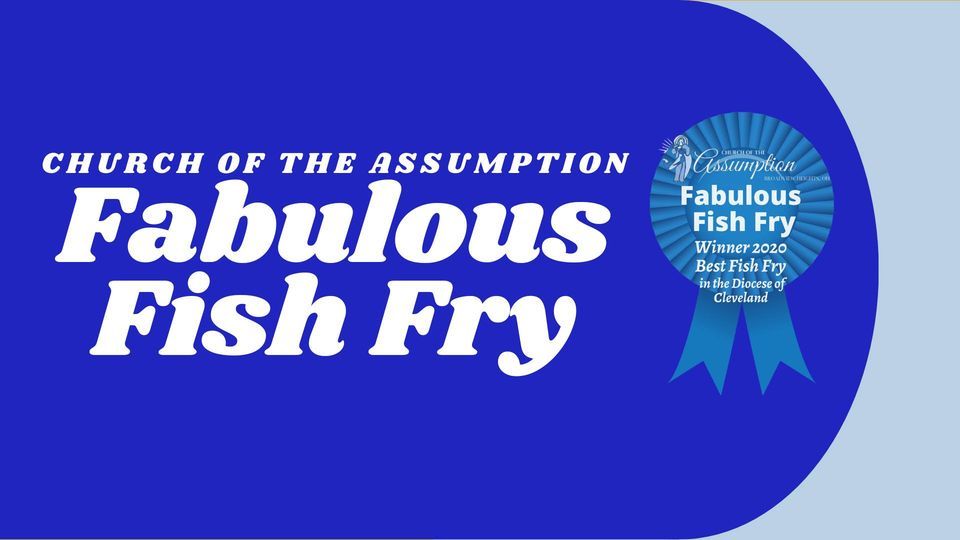 2024 Fabulous Fish Fry, 9183 Broadview Rd, Broadview Heights, OH 44147 ...