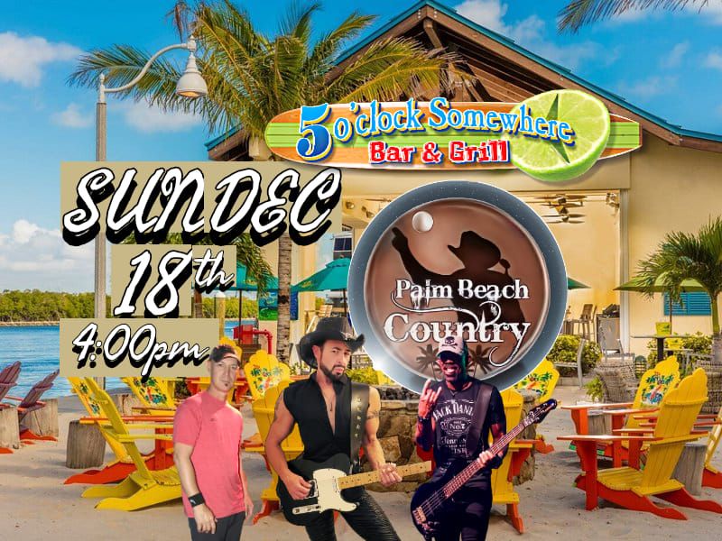 Palm Beach CountRy SUN DEC 18th 5 OClock Somewhere Bar Hollywood, FL 4 ...