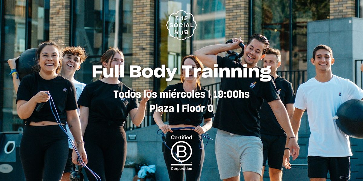 Full Body Training, The Social Hub Madrid, 3 December to 17 December