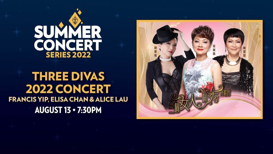 Three Divas Concert: Francis Yip, Elisa Chan And Alice Lau, online, 14 ...