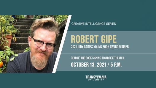 2021 Judy Gaines Young Book Award: Robert Gipe, Transylvania University ...