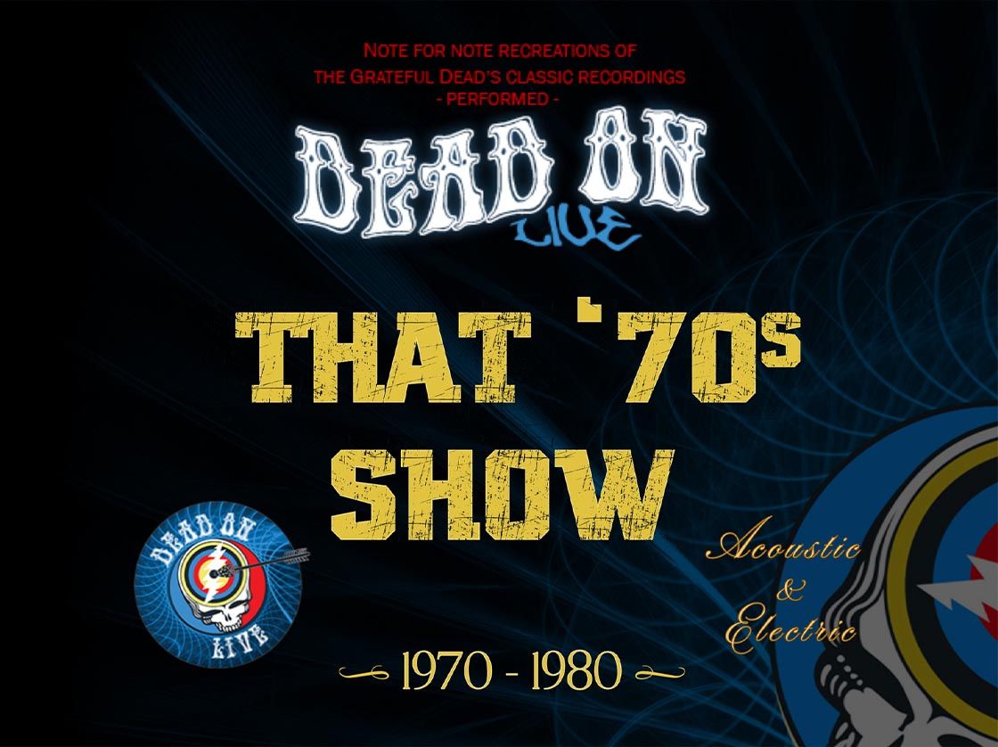 Dead On Live - That 70s Show at Penns Peak, Penns Peak, Jim Thorpe, 6 September 2025