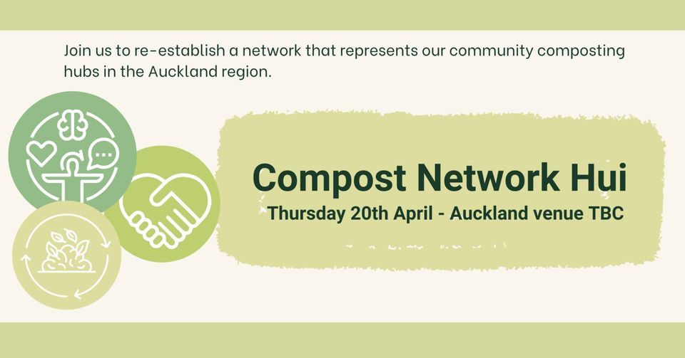 Auckland Region Compost Network Hui, Western Springs Garden Community ...