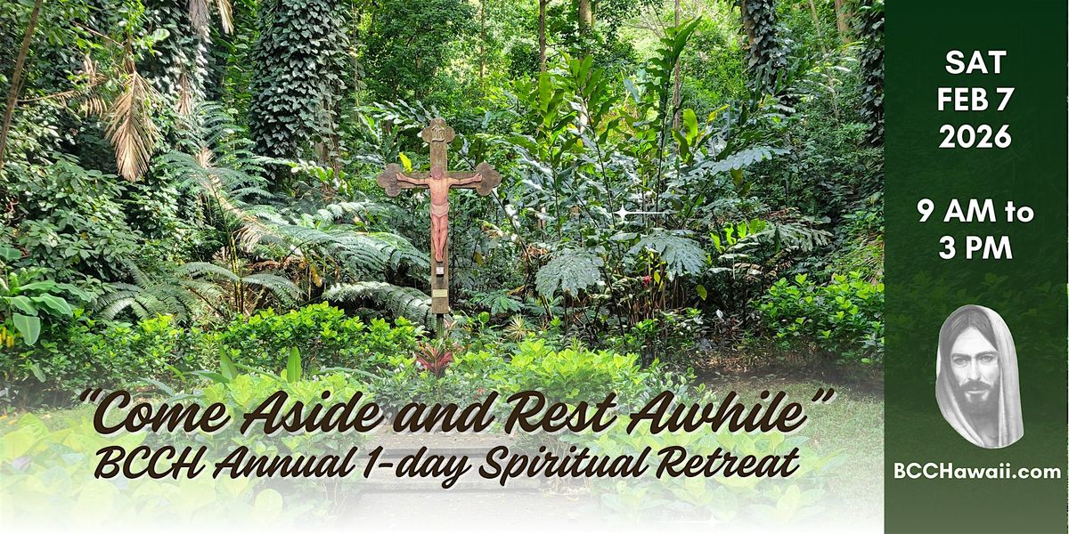 Basic Christian Community of Hawaii Adult Spiritual Retreat, Feb 7 ...