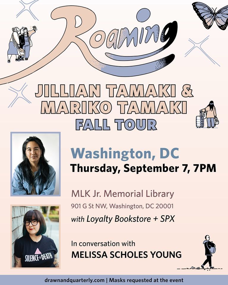 Jillian Tamaki & Mariko Tamaki in Washington DC with Melissa Scholes ...