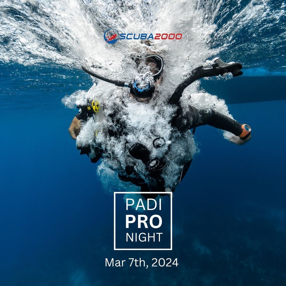 PADI PRO NIGHT 2024 , Scuba 2000, Richmond Hill, 7 March 2024