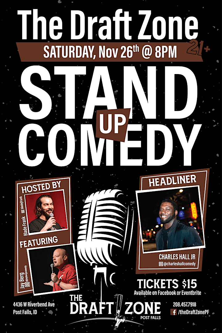 Stateline Comedy Presents Charles Hall Jr. @ The Draft Zone!, The Draft Zone, Post Falls, 26 ...