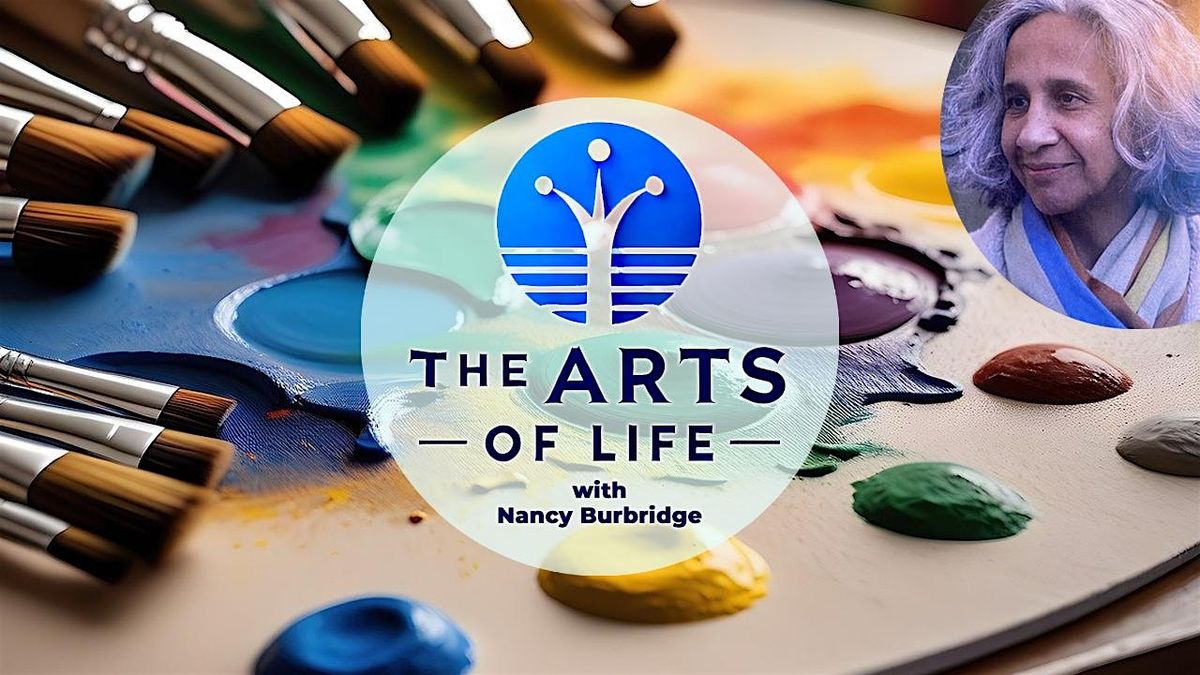 The Arts of Life with Nancy Burbridge - Design the Life You Imagine ...