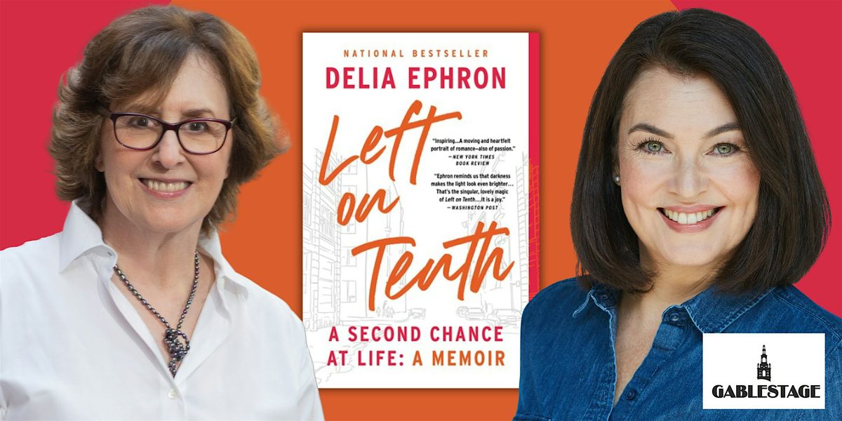GableStage Talk with Delia Ephron & Dalia Aleman, Books & Books, Coral ...
