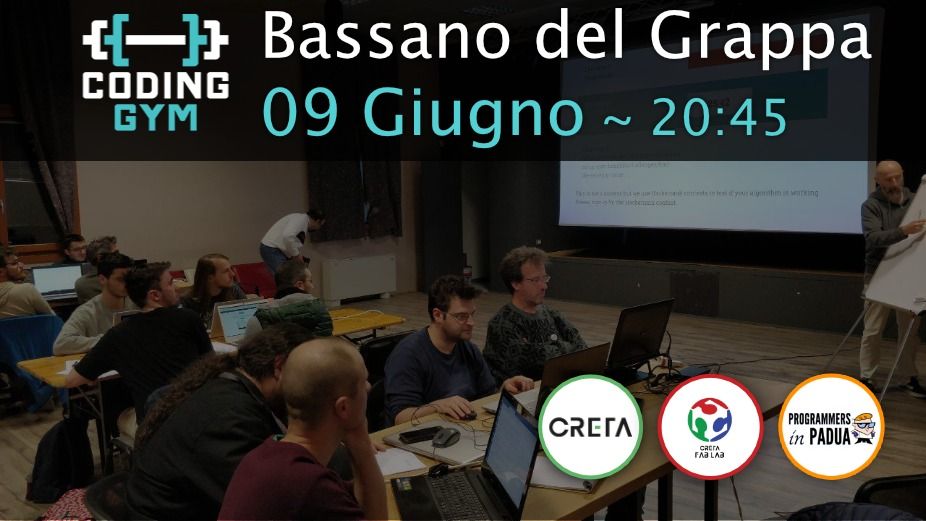 Coding Gym Bassano del Grappa - Giugno 2022, Cre-ta, Asolo, 9 June 2022