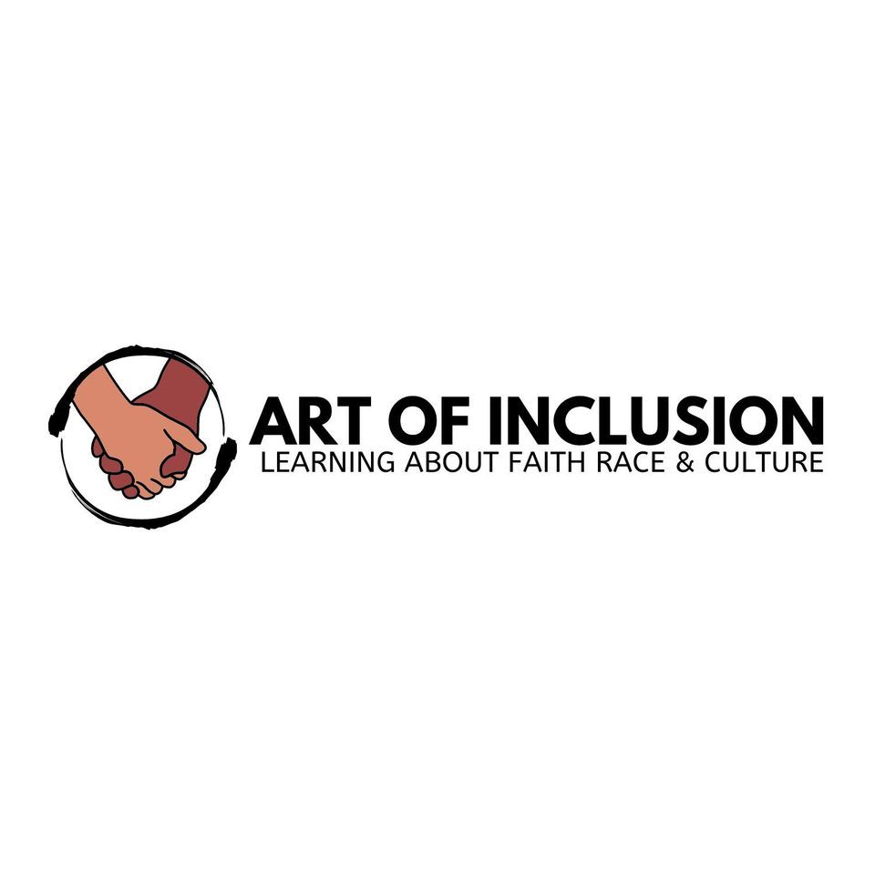 Art of Inclusion: Learning About Faith Race & Culture, Ridge Point ...