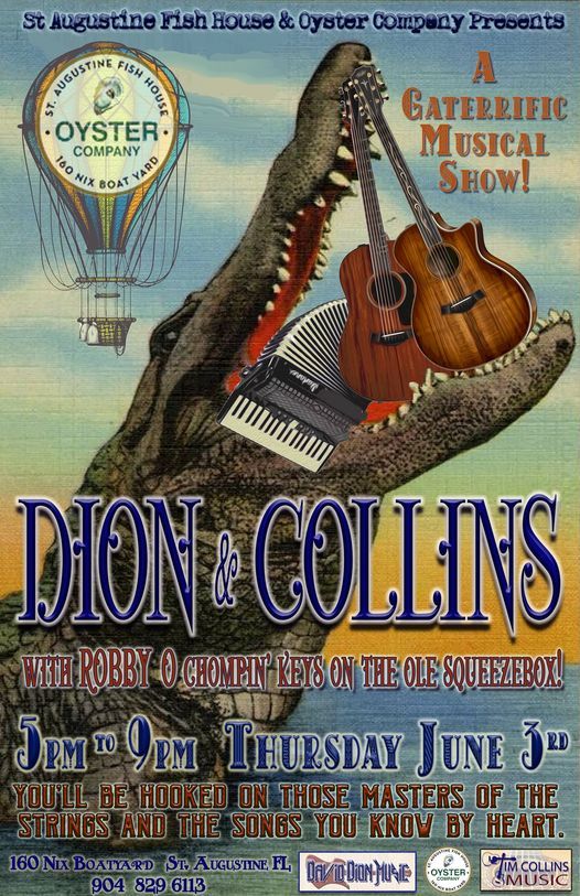 St Augustine Fish House & Oyster Co. hosts The Dion & Collins Band, St ...