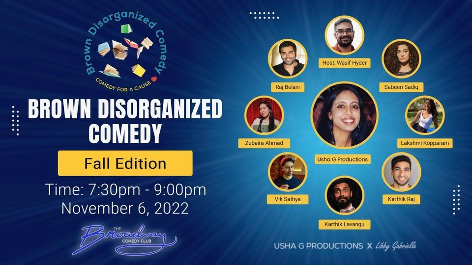 Brown Disorganized Comedy Fall 2022 Edition, Broadway Comedy Club ...