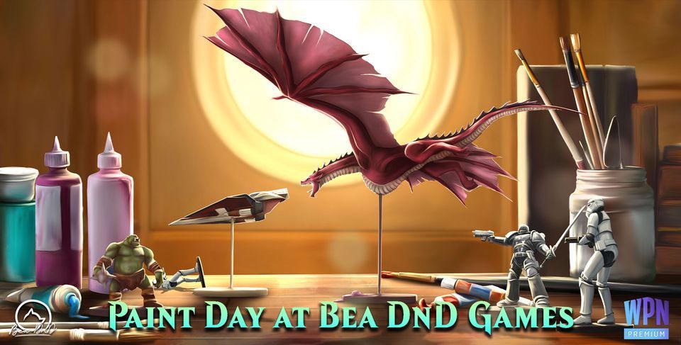 Paint Day at Bea DnD Games - 17/03/2024, 199 Jackson Street, Petone ...
