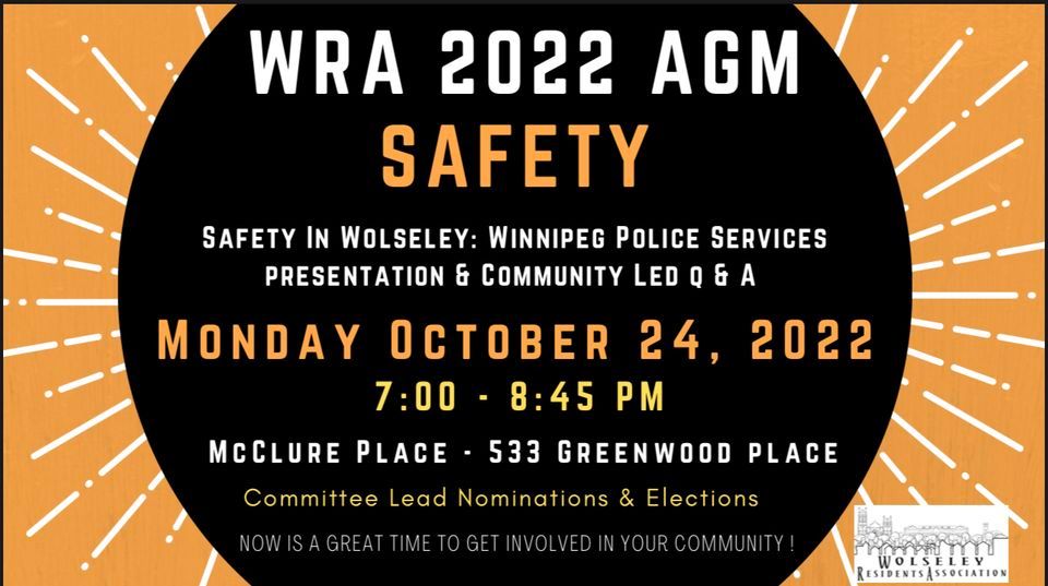 WRA AGM 2022 - Safety in Wolseley, 533 Greenwood Pl, Winnipeg, MB R3G ...