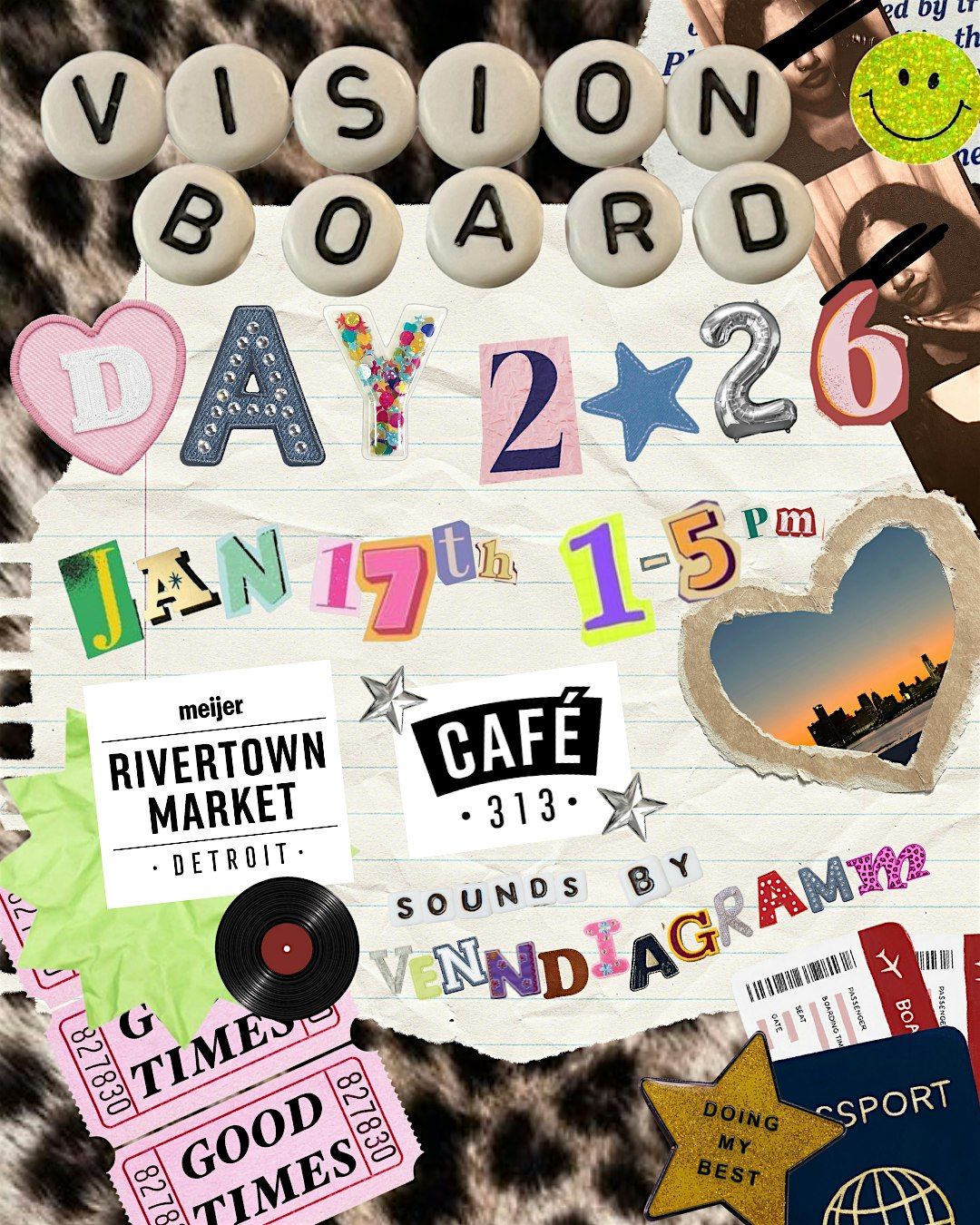 2026 Vision Board Day, 1475 E Jefferson Ave, Detroit, 17 January 2026