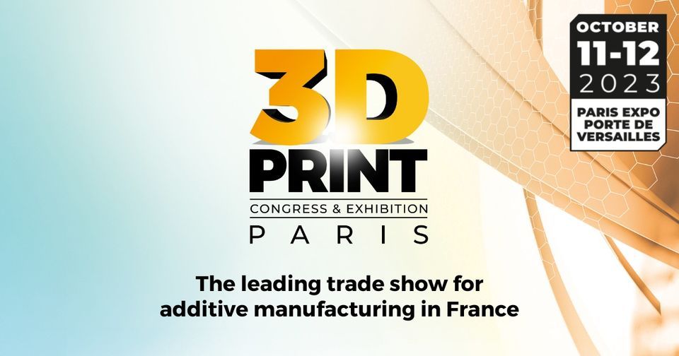 3D PRINT Paris 2023, Paris Expo Porte de Versailles, Châtillon, 11 October 2023