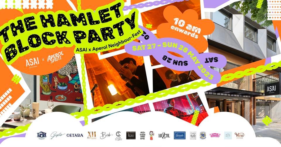 The Hamlet Block Party: ASAI x Aperol Neighbour-Fest, ASAI Bangkok ...