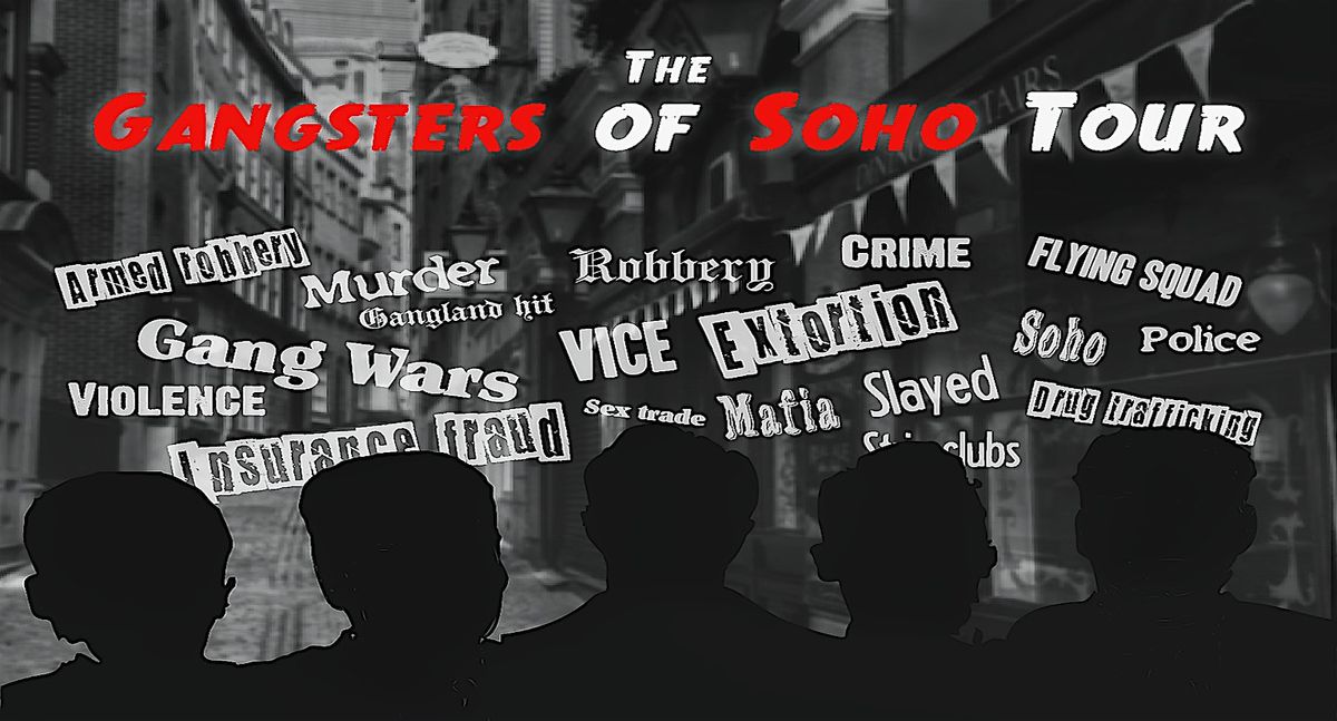 The Gangsters of Soho Tour, Oxford Circus, London, 22 February 2026
