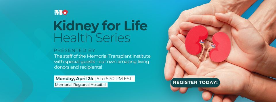 Kidney for Life: Health Series, Memorial Regional Hospital, Hollywood ...