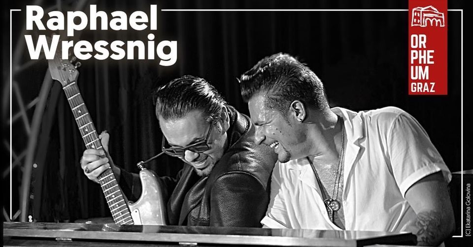Raphael Wressnig & Igor Prado - Orpheum Graz, Orpheum Graz, 25 October 2022