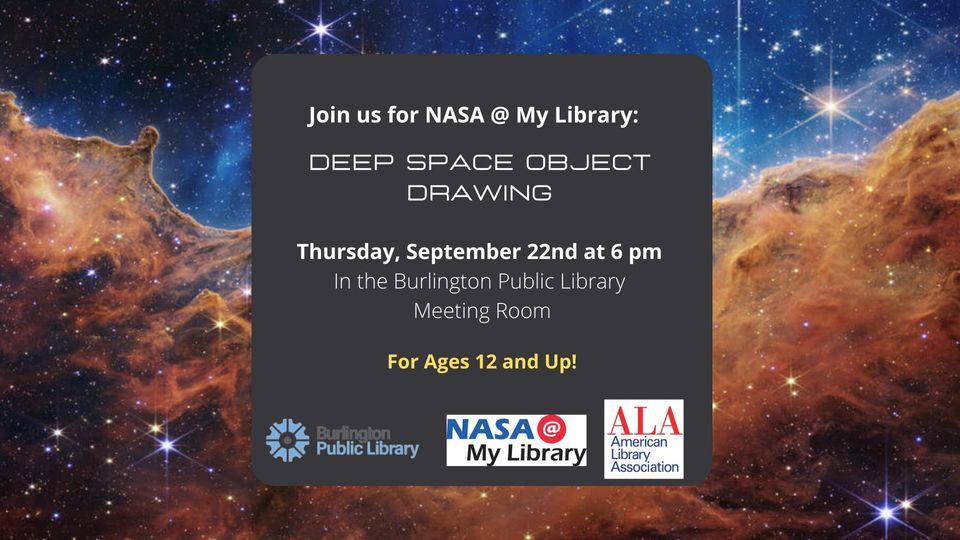 NASA @ My Library: Deep Space Object Drawing , Burlington Public ...