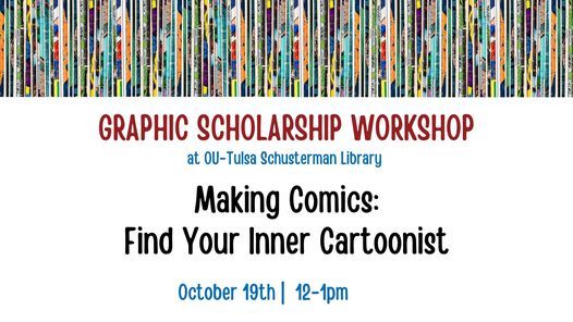 Making Comics: Find Your Inner Cartoonist, Schusterman Library at OU ...