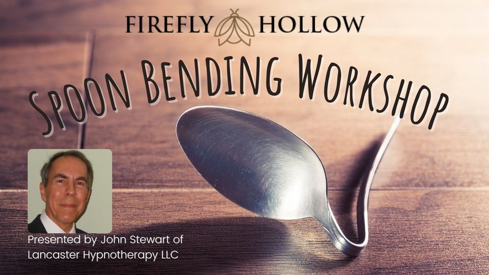 Spoon Bending Party!, Firefly Hollow Holistic Wellness Center, Loganville, 30 September 2022