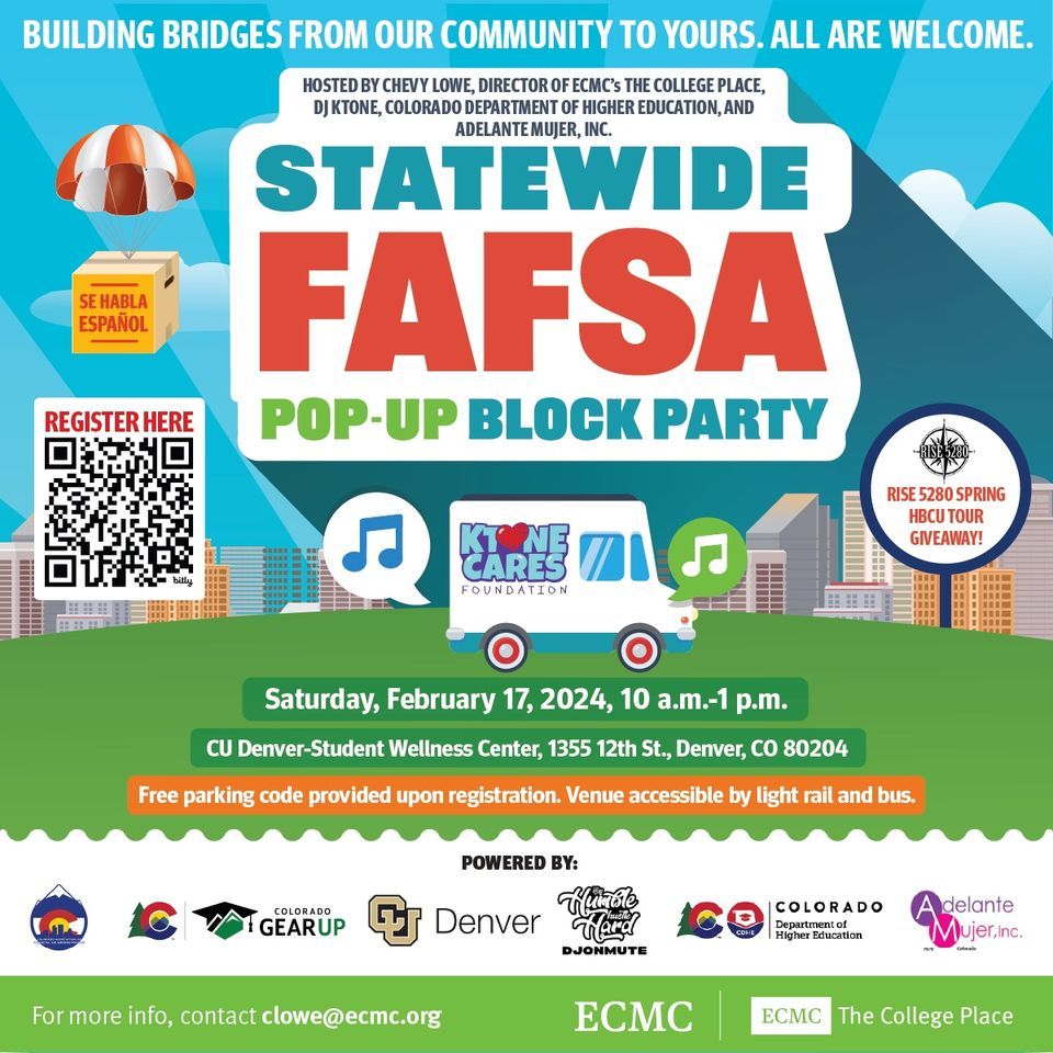 FAFSA/CASFA Block Party and College Resource Fair, CU Denver Wellness ...