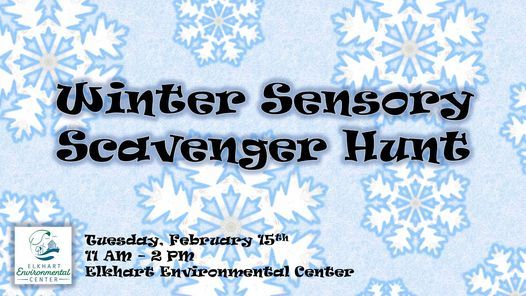 Winter Sensory Scavenger Hunt, Elkhart Environmental Center, 15 ...