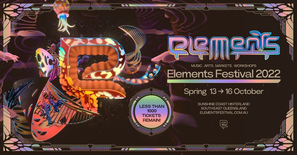 Elements Festival 2022, Sunshine Coast Hinterlands, Nambour West, 13 ...
