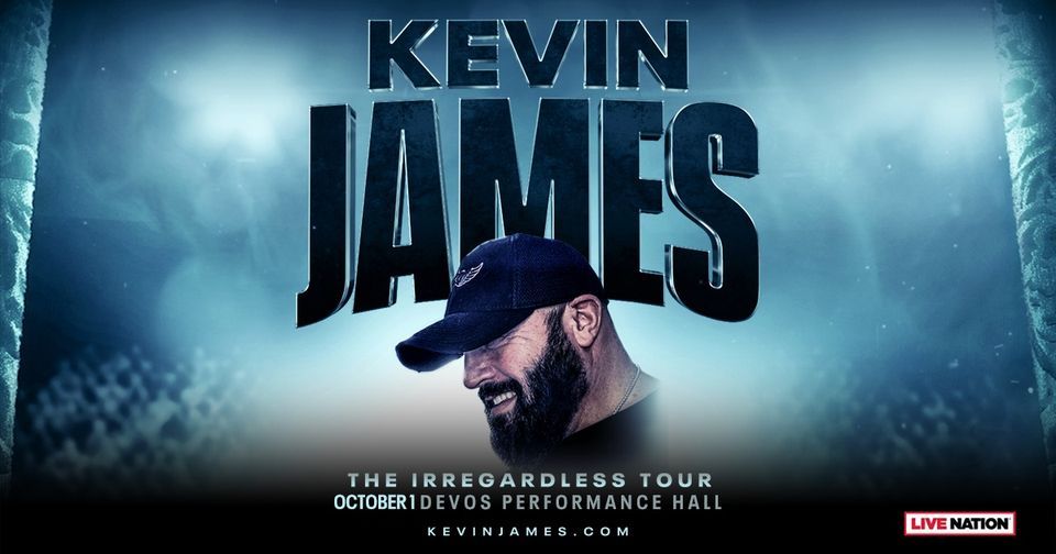 Kevin James: The Irregardless Tour, DeVos Place Convention Center ...