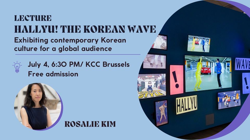 Lecture: Hallyu! The Korean Wave - Exhibiting contemporary Korean culture for a global audience ...