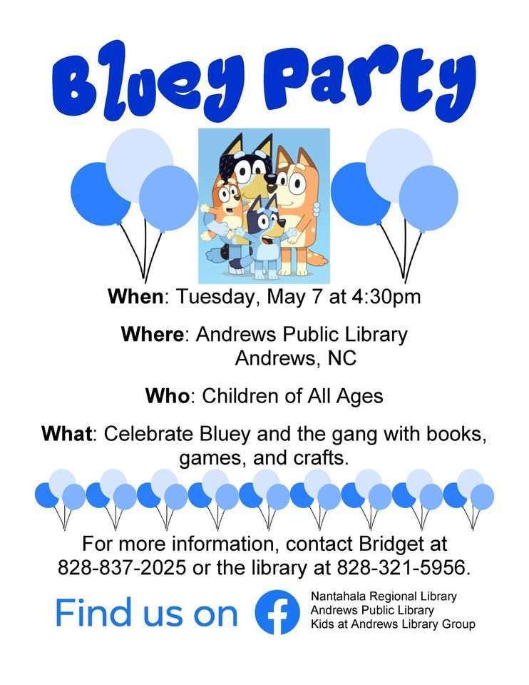 Bluey Party at Andrews Public Library , Andrews Public Library - North ...