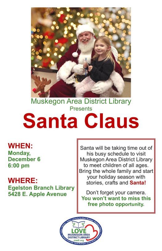 Santa at the Egelston Branch Library, Egelston Township Branch Library ...