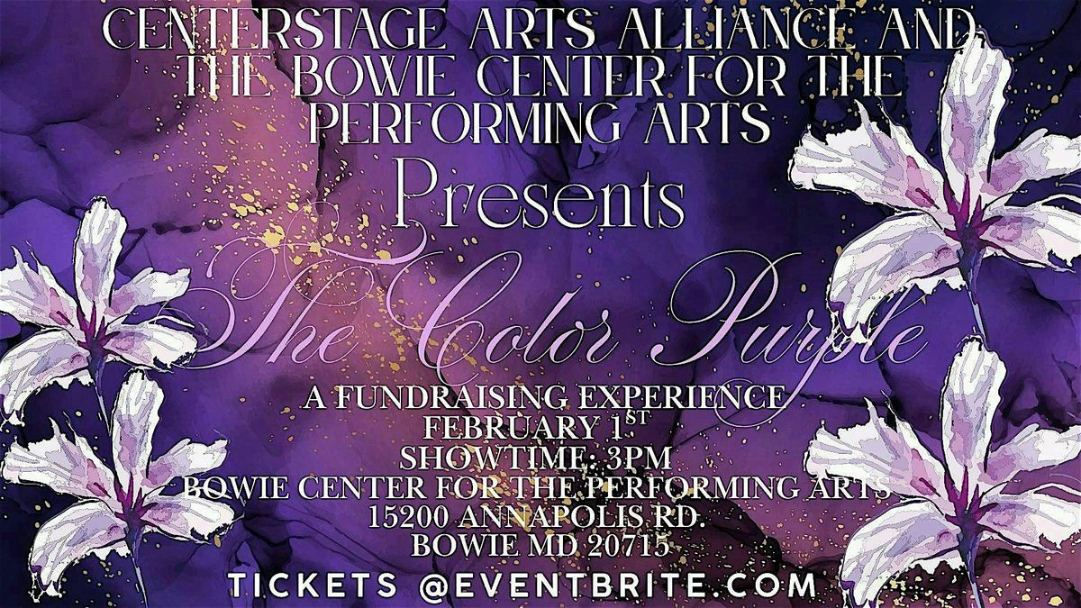 BCPA and CSAA Present: "The Color Purple" A Fundraising Experience ...