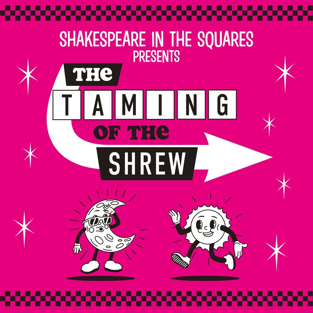 Shakespeare in the Squares - The Taming of the Shrew, St James’s ...