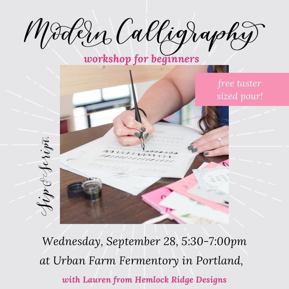 Sip & Script: A Calligraphy Workshop with Hemlock Ridge Designs, Urban ...