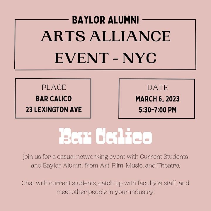 Baylor Arts Alliance Alumni Event- NYC, Bar Calico, New York, 6 March 2023
