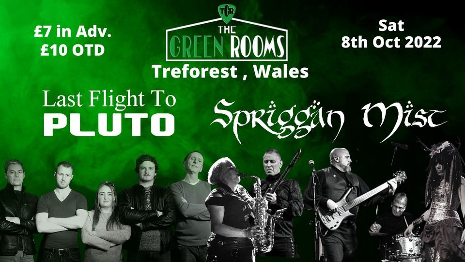 Spriggan Mist & Last Flight to Pluto @The Green Rooms, Green Rooms ...