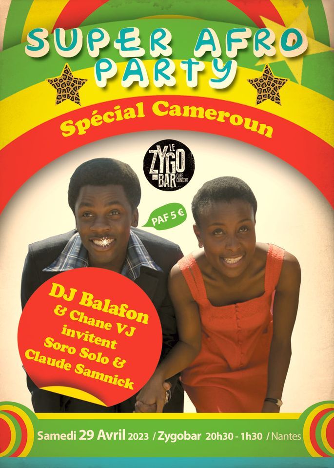 Super Afro Party // Cameroun Partout !, Le Zygo Bar, Nantes, 29 April 2023