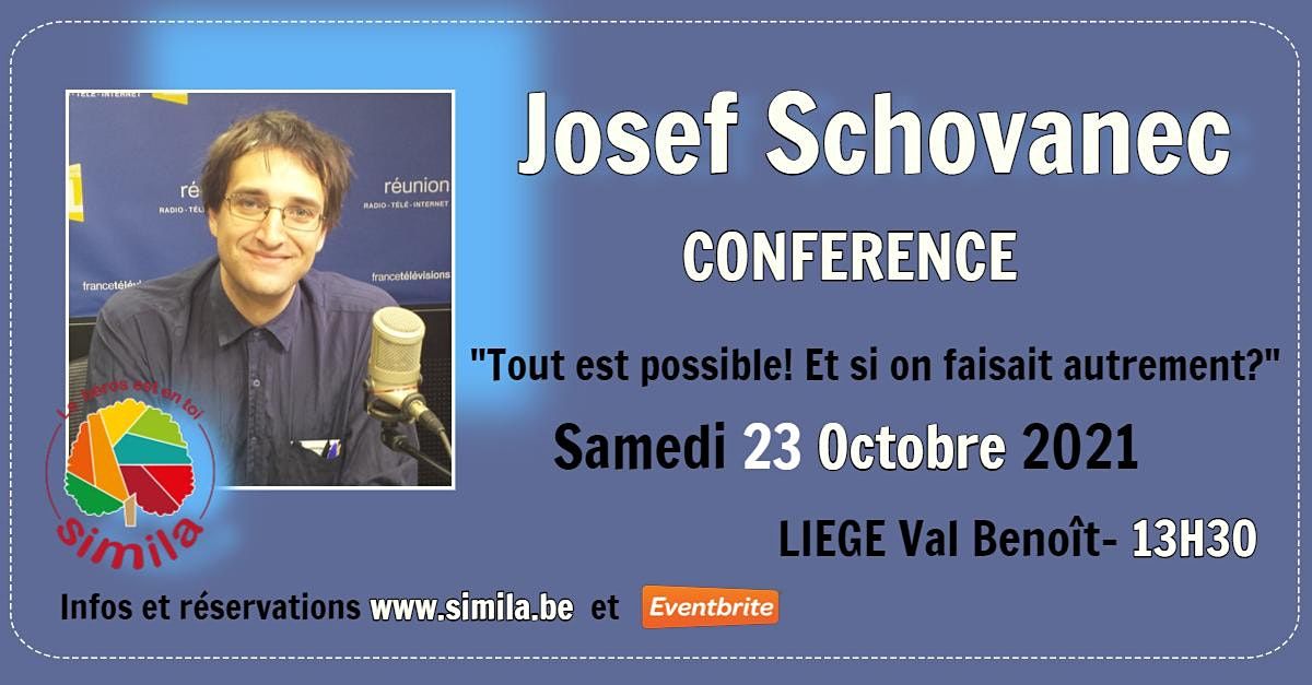 Josef Schovanec "Tout est possible, et si on faisait autrement?", Val ...